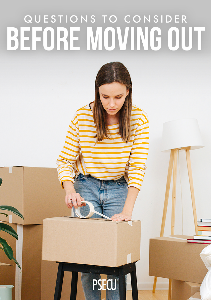 Questions to Consider Before Moving Out